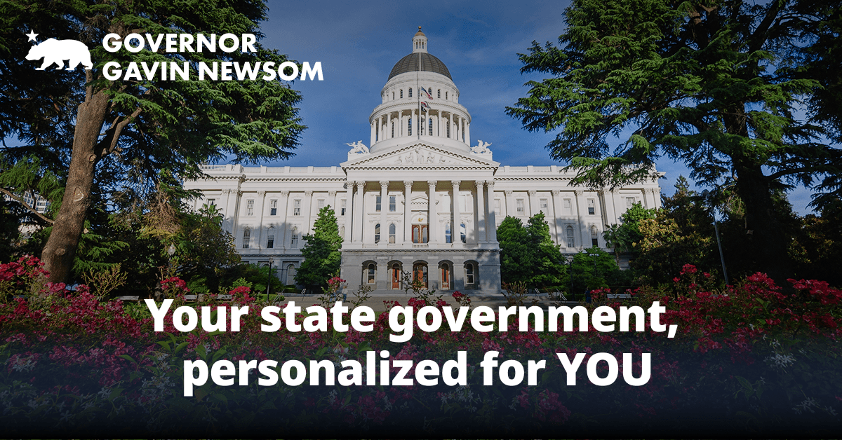 California state government, personalized for YOU